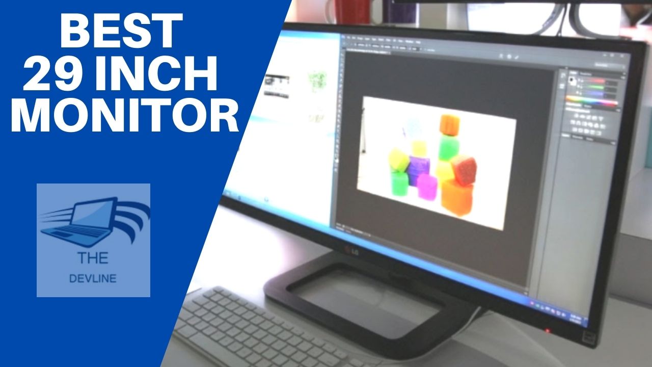 Best 29 inch monitor – Buying Guides in 2024